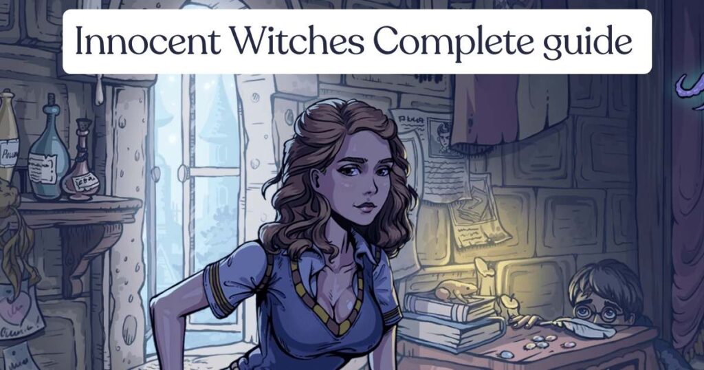 Innocent Witches Complete Guide in 2025 - GamerGuideHub